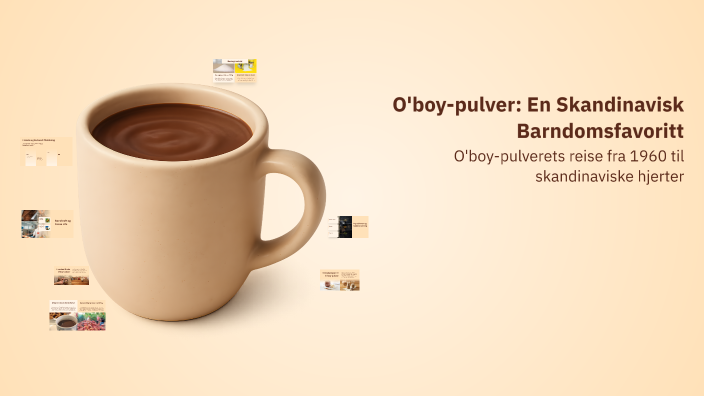 O'boy-pulver: En Skandinavisk Barndomsfavoritt by Noah Holt on Prezi