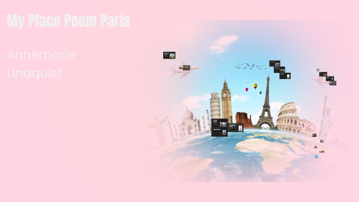 My Place Poem by Annemarie Lindquist on Prezi