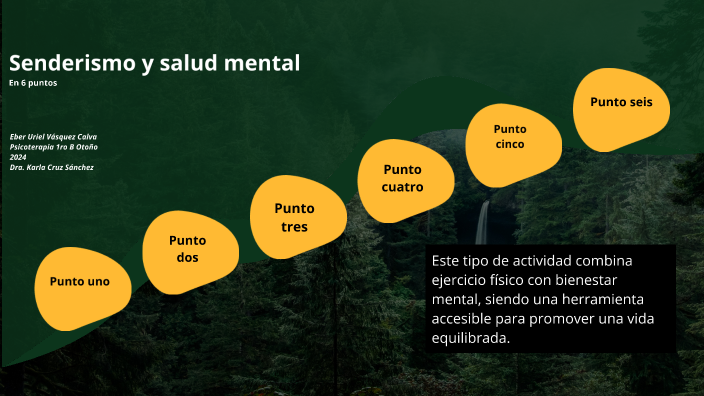 Senderismo y salud mental Eber Uriel Vásquez Calva by Eber Vasquez on Prezi