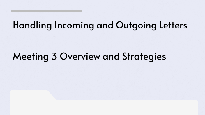 Handling Incoming and Outgoing Letters by Bytri Agung on Prezi