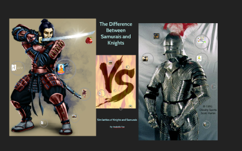 Differences and Similarities Between Knights and Samurais by anabelle ...