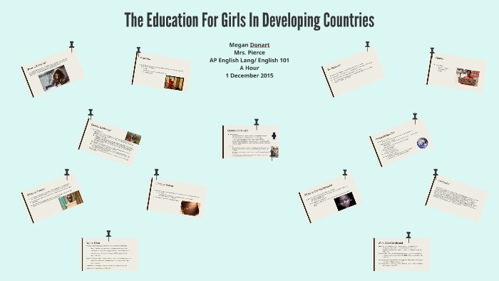 The Education For Girls In Developing Countries by Megan Donart on Prezi