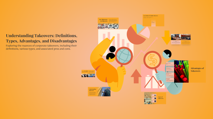 Understanding Takeovers: Definitions, Types, Advantages, and ...