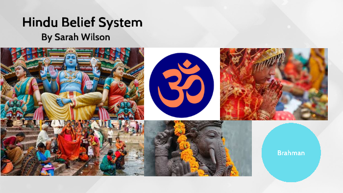 Hindu Belief System by Sarah Wilson on Prezi