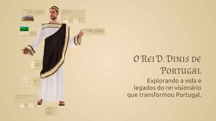 O Rei D. Dinis de Portugal by Leonor Silva on Prezi