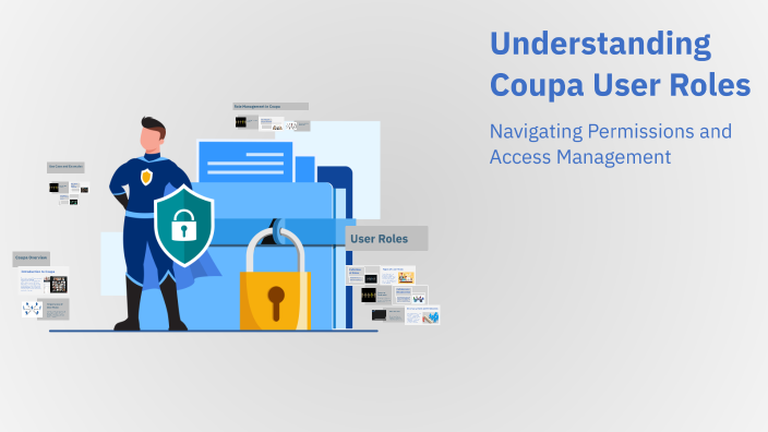 Understanding Coupa User Roles by Ronnel Mathew on Prezi