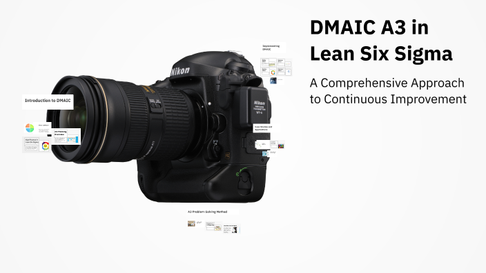 DMAIC A3 in Lean Six Sigma by Milan Lasoe on Prezi