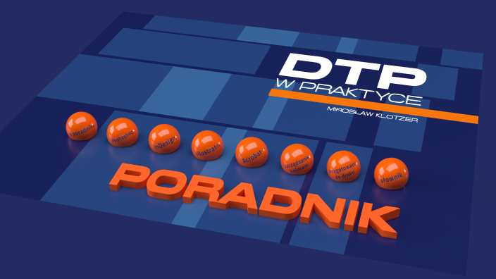 DTP w praktyce - poradnik by Mirek Klotzer on Prezi