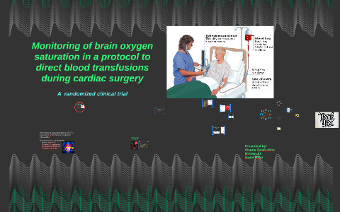 Monitoring of brain oxygen saturation (INVOS) in a protocol by Dr ...