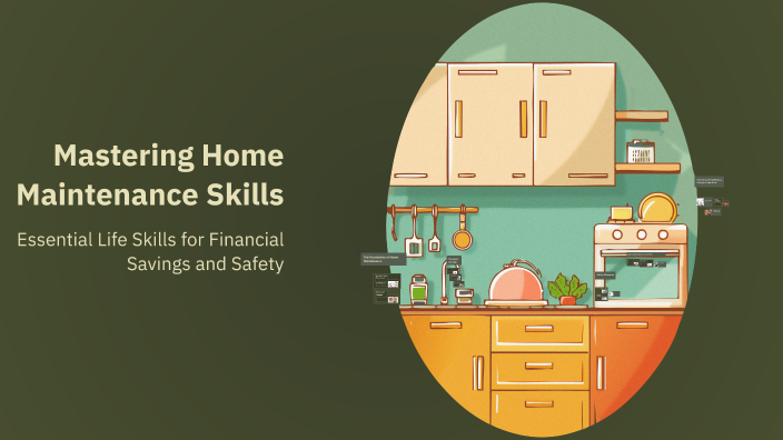 Mastering Home Maintenance Skills by Ricardo Buelna on Prezi