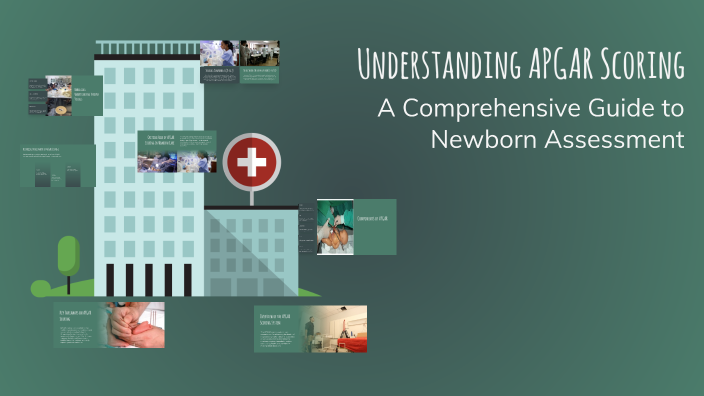 Understanding APGAR Scoring by Lorelie Marzan on Prezi
