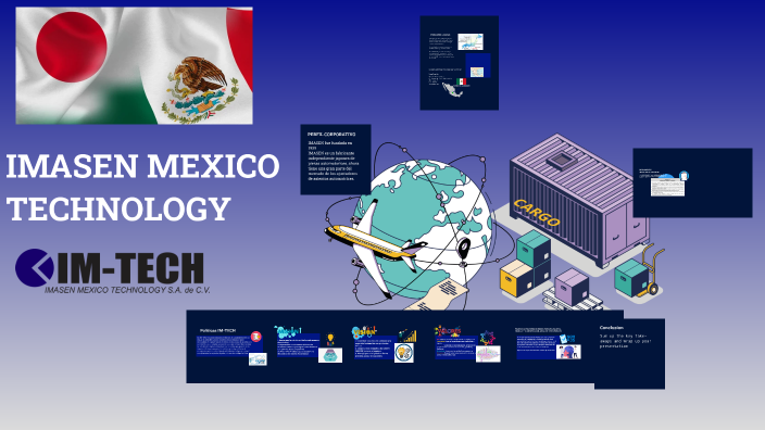 IMASEN MEXICO TECHNOLOGY by IMASEN MEXICO TECHNOLOGY on Prezi