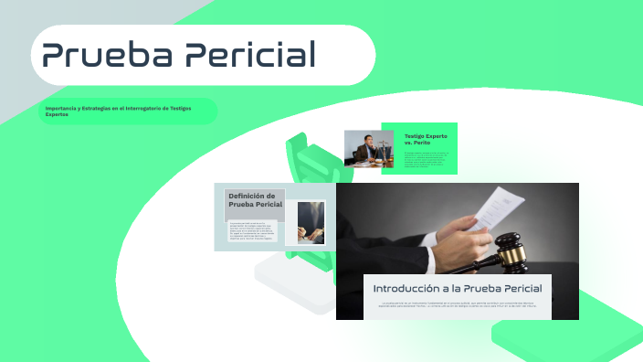 Prueba Pericial by Santiago Gabriel Marquez Gauna on Prezi