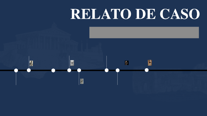 RELATO DE CASO by Ana Cecília Frantz on Prezi