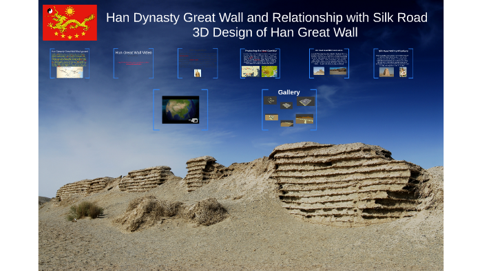 Han Dynasty Great Wall and Relationship with Silk Road by Patrick ...