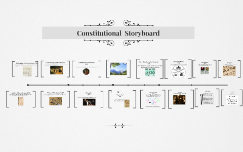 Constitutional Storyboard by Miranda Richardson on Prezi