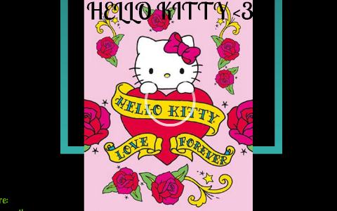 Hello kitty-Ed Hardy by Allie Steelman on Prezi