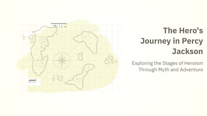 The Hero's Journey in Percy Jackson by Stanislaw Krysik on Prezi