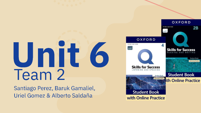 Unit 6 Presentation by Uriel Gómez Souza on Prezi