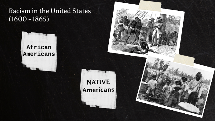 Racism in the United States by Sophia Niverska on Prezi