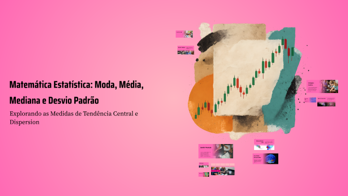 Matemática Estatística: Moda, Média, Mediana e Desvio Padrão by Angela ...