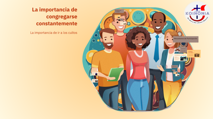 La importancia de congregarse constantemente by Edwin Cordon on Prezi