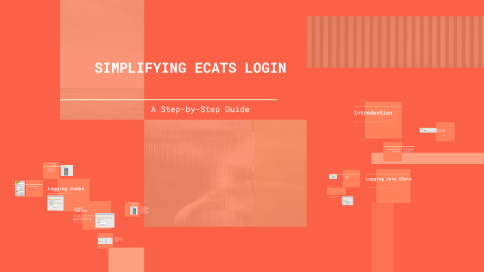 Simplifying ECats Login by Becky Sonnleitner on Prezi