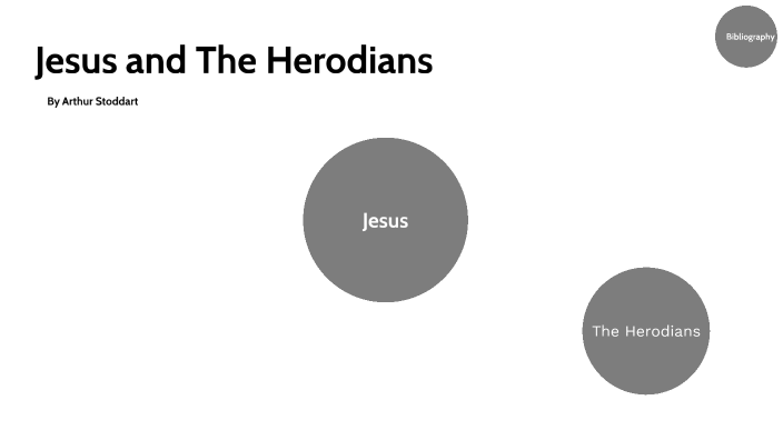 Jesus and the Herodians by Arthur Stoddart on Prezi