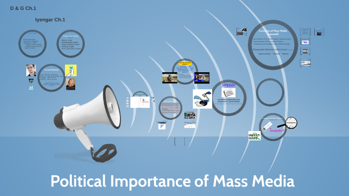 Political Importance of Mass Media by Robert Velez on Prezi