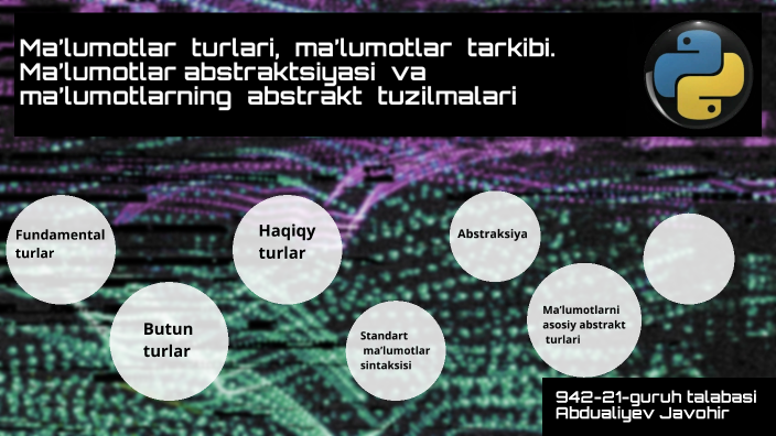 Ma’lumotlar turlari, ma’lumotlar tarkibi. Ma’lumotlar abstraktsiyasi va ...