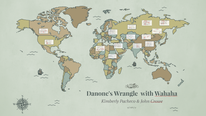 Danone's Wrangle with Wahaha by Kimberly Pacheco on Prezi