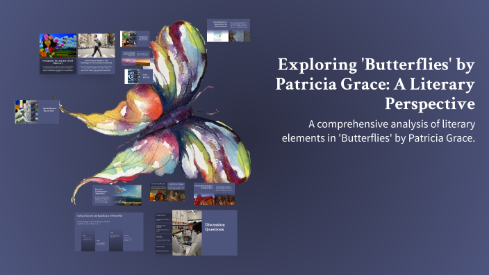 Exploring 'Butterflies' by Patricia Grace: A Literary Perspective by ...