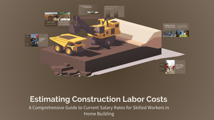 Estimating Construction Labor Costs by Hi - on Prezi