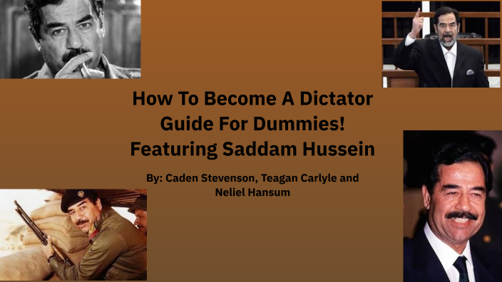 "how to" Saddam Hussein dictator project - Caden + Teagan by Caden ...
