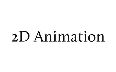 2D Animation Unit by Neil Goulden on Prezi