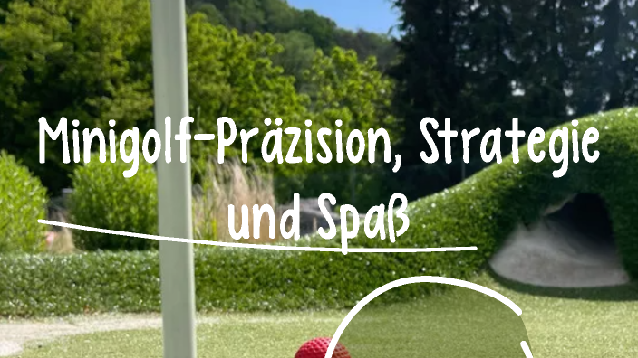 Minigolf by Jonathan Sandner on Prezi
