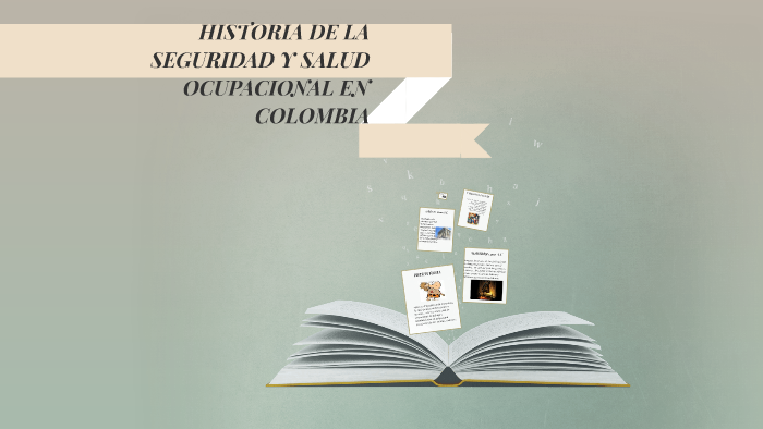 HISTORIA DE LA SEGURIDAD Y SALUD OCUPACIONAL EN COLOMBIA by astrid ...