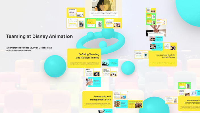 Teaming at Disney Animation by Sahajmeet Singh on Prezi
