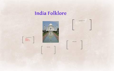 India Folklore by on Prezi
