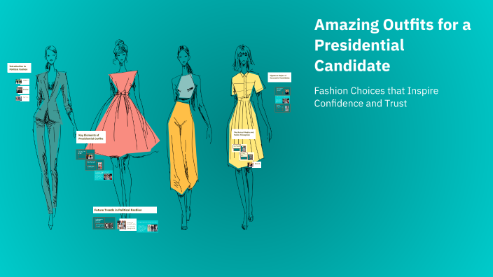 Amazing Outfits for a Presidential Candidate by miles wayne on Prezi