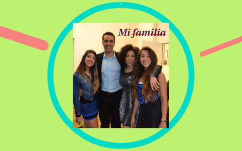 Mi familia by daniela barranco on Prezi