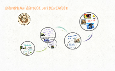 Christian Service Project by Jessie Rapoza on Prezi