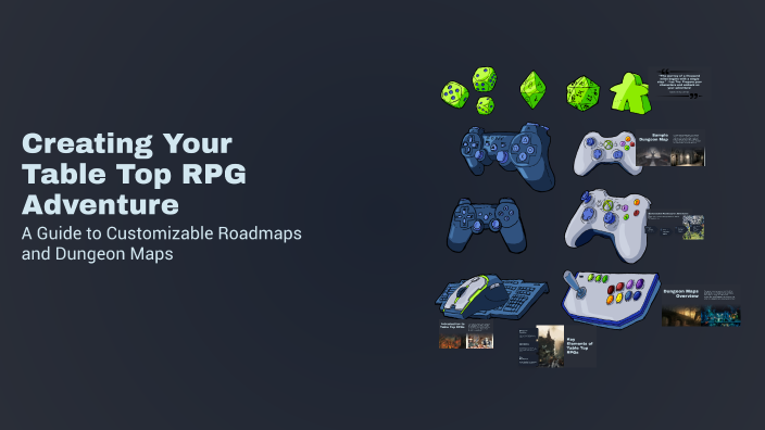 Creating Your Table Top RPG Adventure by Zack Bellucci on Prezi