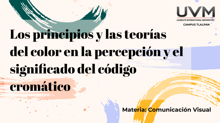 Los principios y las teorías del color en la percepción y el ...