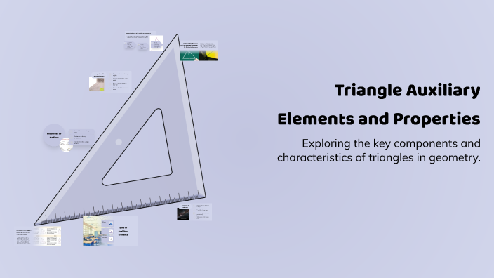 Triangle Auxiliary Elements and Properties by Ali Erk Arslan on Prezi