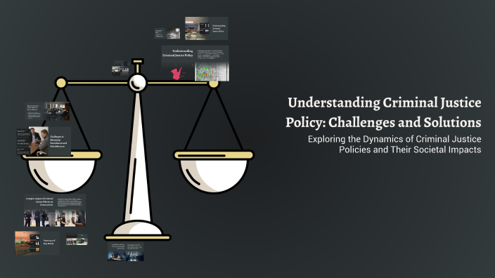 Understanding Criminal Justice Policy: Challenges and Solutions by ...