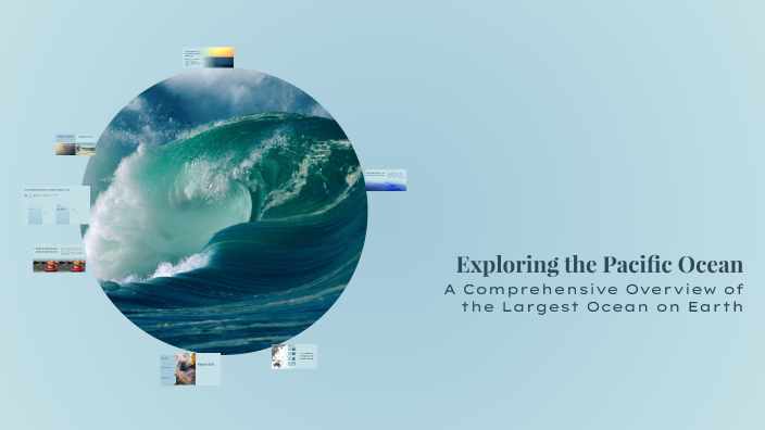 Exploring the Pacific Ocean by Fitlavia on Prezi