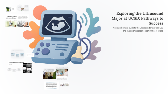Exploring the Ultrasound Major at UCSD: Pathways to Success by sofia ...