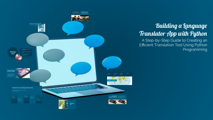 Building a Language Translator App with Python by rohan gavali on Prezi