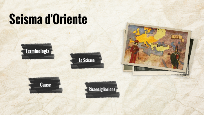 scisma d'Oriente by LUCA GIACOMONI on Prezi